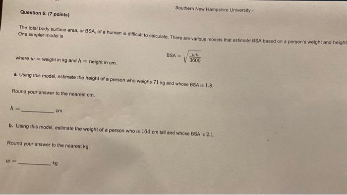 Solved The total body surface area, or BSA, of a human is | Chegg.com