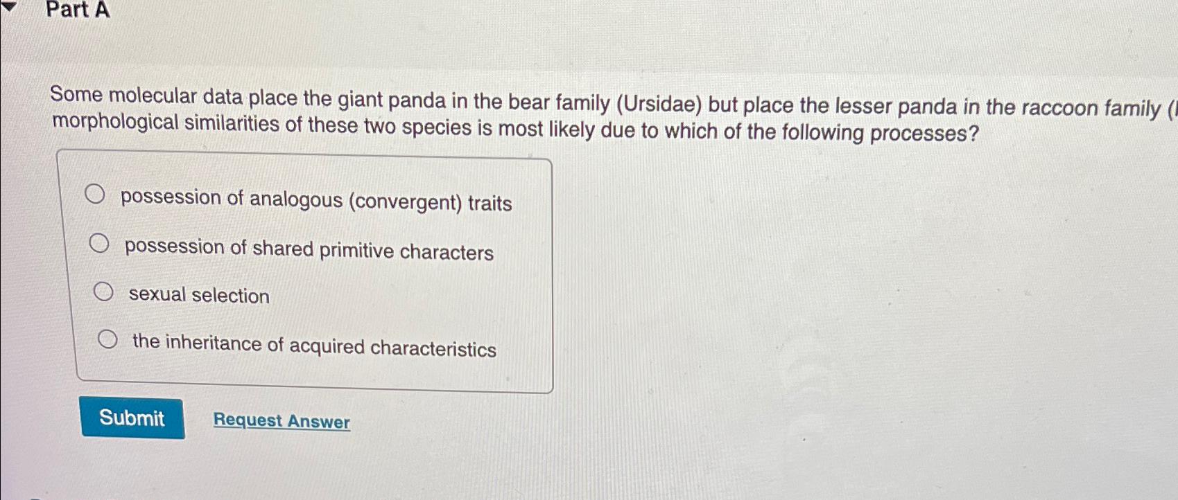 Solved Part ASome molecular data place the giant panda in | Chegg.com