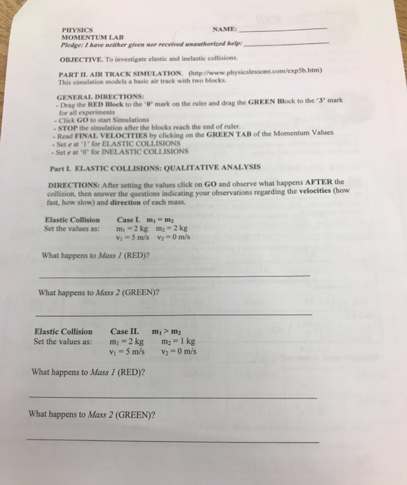 Solved PHYSICS NAME: MOMENTUM LAB Pledge: I have neither | Chegg.com