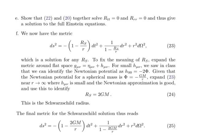 Solved 6. Derivation of the Schwarzschild solution: The | Chegg.com