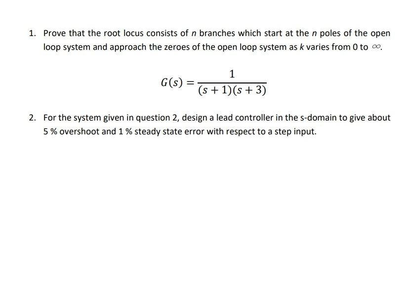 1. Prove that the root locus consists of n branches | Chegg.com