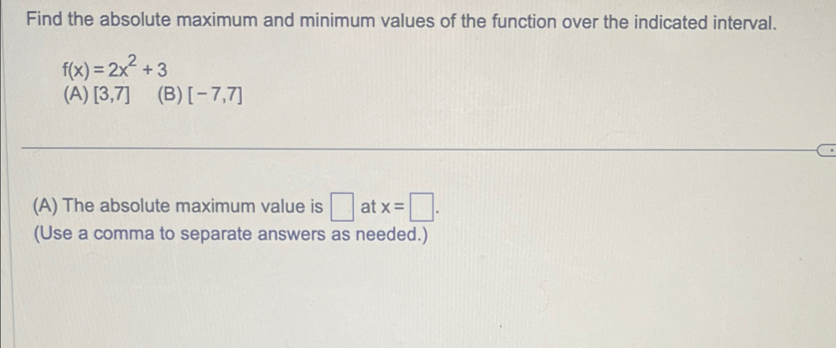 Solved Find the absolute maximum and minimum values of the | Chegg.com