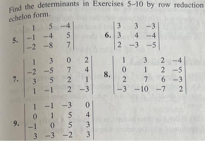 Solved Find the determinants in Exercises 5−10 by row | Chegg.com