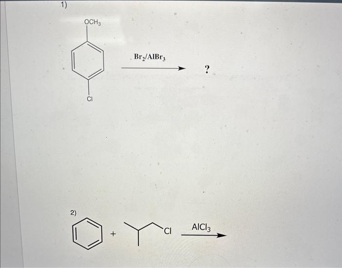 Solved Br2/AlBr3 ? 2) | Chegg.com