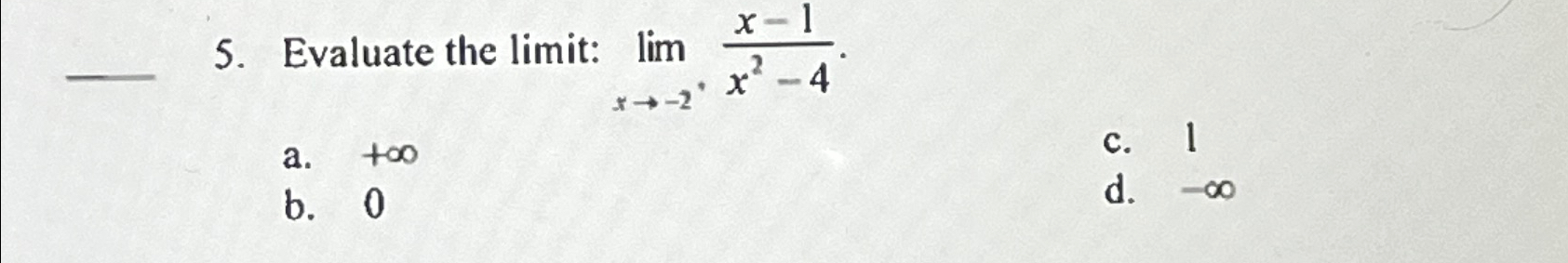 Solved Evaluate the limit: | Chegg.com
