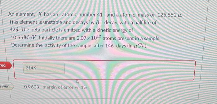 Solved An element, X has an atomic number 41 and a atomic | Chegg.com