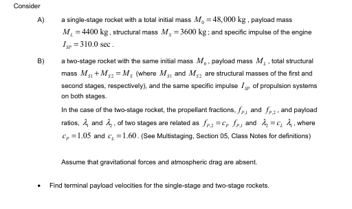 Solved ConsiderAM0=48,000kg, ﻿payload massML=4400kg, | Chegg.com