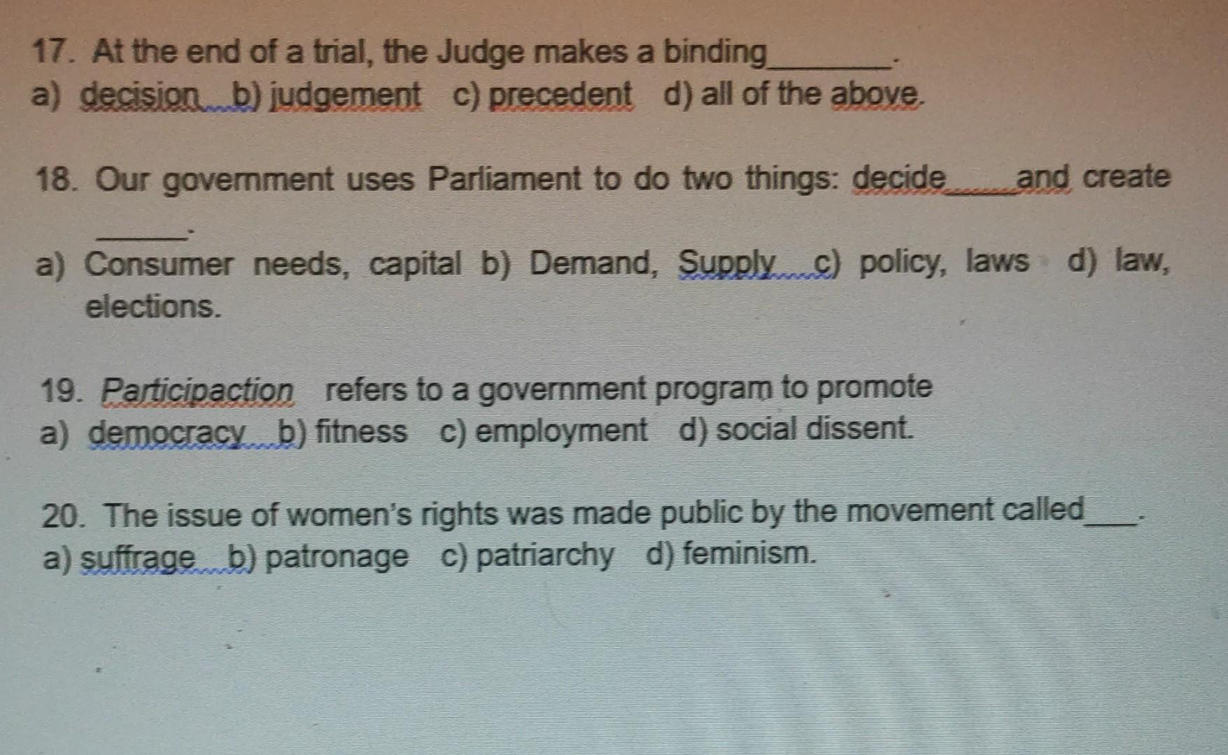 Solved 17. At the end of a trial, the Judge makes a binding | Chegg.com
