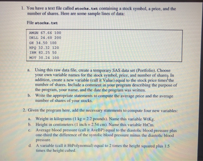 Solved 1. You have a text file called stocks.txt containing | Chegg.com