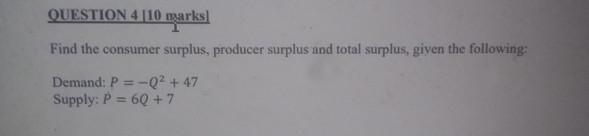 Solved Find the consumer surplus, producer surplus and total | Chegg.com