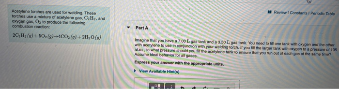 Solved Review Constants Periodic Table Acetylene torches are | Chegg.com