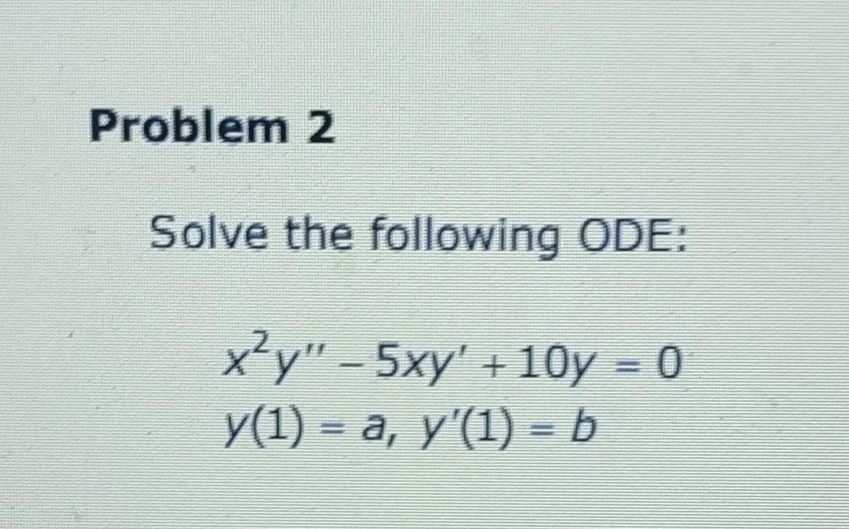 Solved Solve the following ODE: | Chegg.com