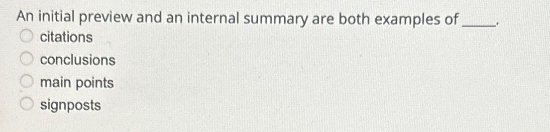 Solved An initial preview and an internal summary are both | Chegg.com