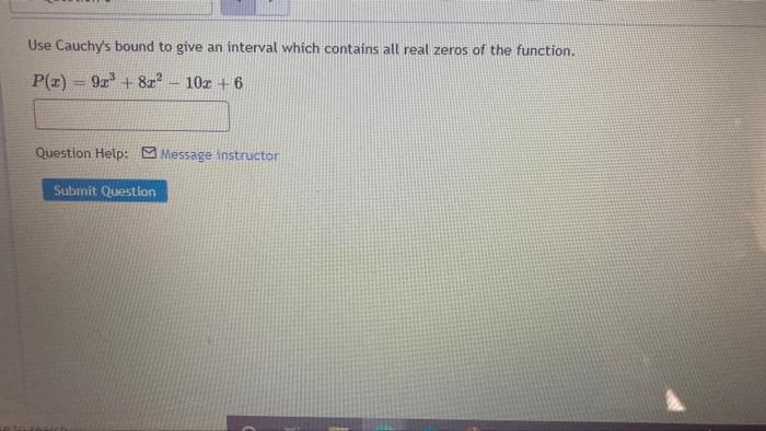 Solved Use Cauchy's bound to give an interval which contains | Chegg.com