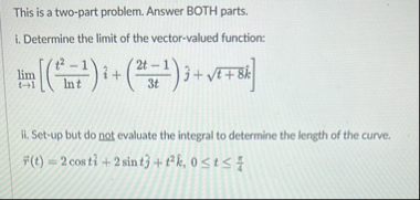 Solved This is a two-part problem. Answer BOTH parts.i. | Chegg.com