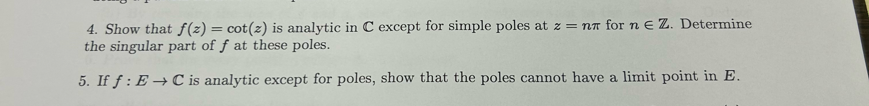 Solved 1.Show that f(z)=cot(z) ﻿is analytic in C ﻿except for | Chegg.com