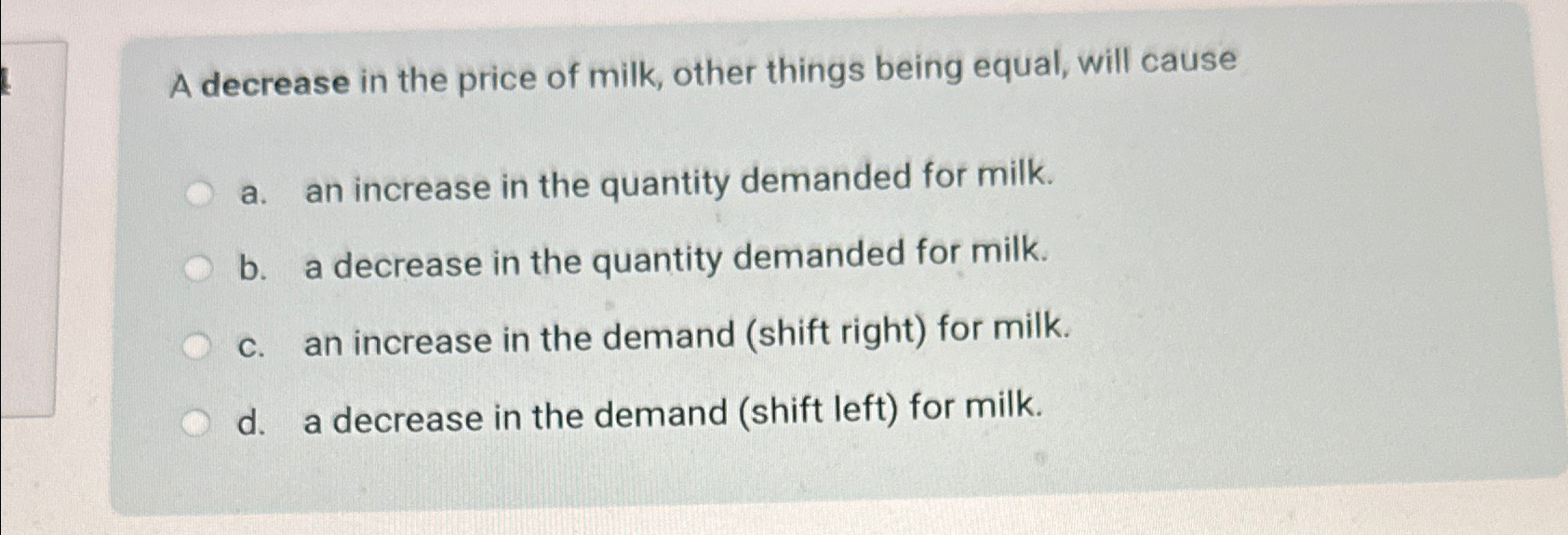 Solved A decrease in the price of milk, other things being | Chegg.com
