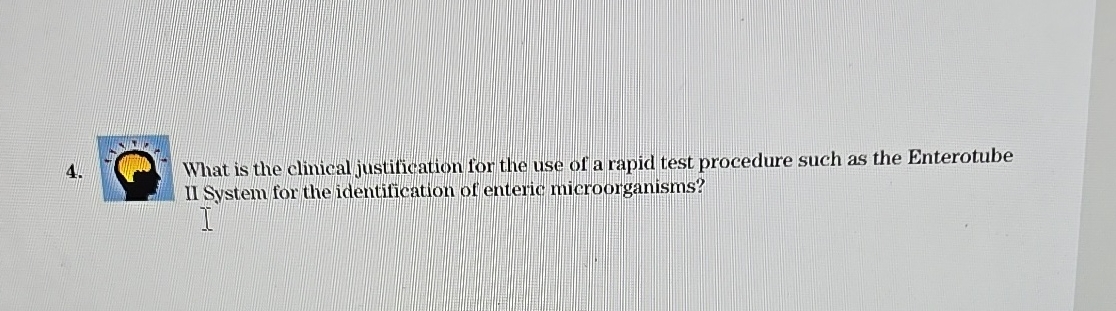 Solved What is the clinical justification for the use of a | Chegg.com