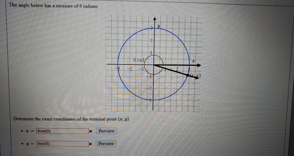 Solved The angle below has a measure of 6 radians. y 1 6 | Chegg.com