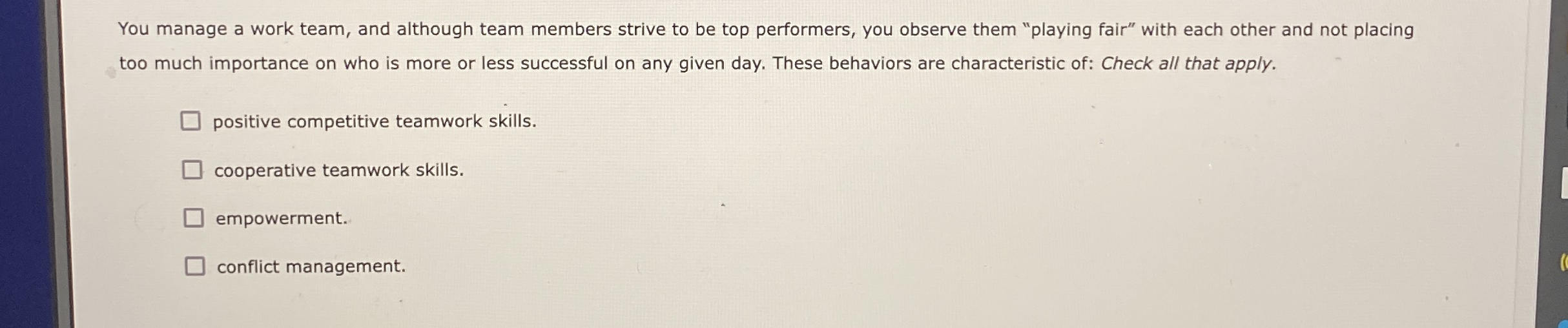 Solved You manage a work team, and although team members | Chegg.com