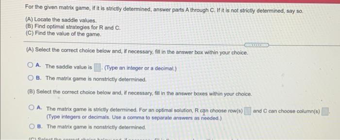 Solved For the given matrix game, if it is strictly | Chegg.com