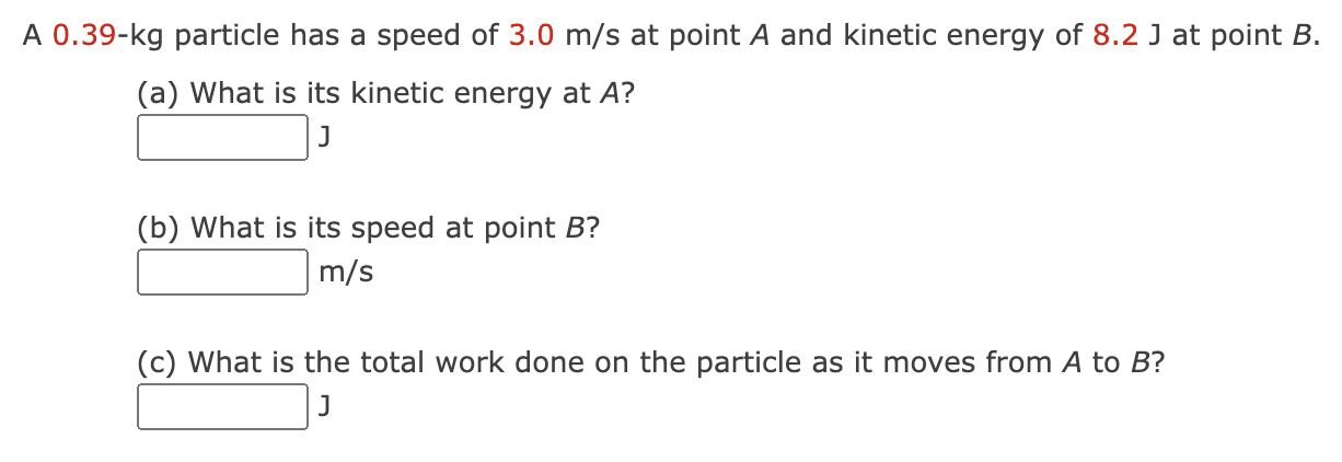 Solved A 0.39-kg ﻿particle has a speed of 3.0ms ﻿at point A | Chegg.com