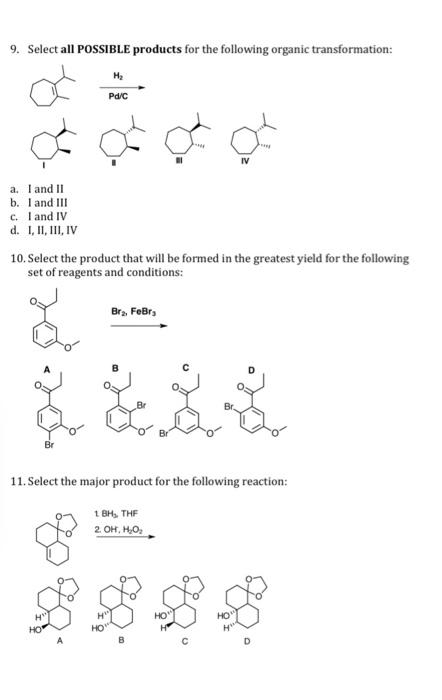 Solved 9. Select all POSSIBLE products for the following | Chegg.com