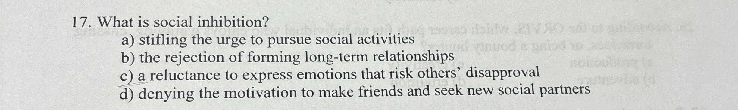 Solved What is social inhibition?a) ﻿stifling the urge to | Chegg.com