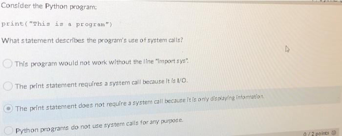 Solved Consider the Python program: print("This is a | Chegg.com