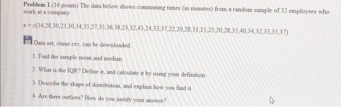 Solved Problem 1.(16 points) The data below shows commuting | Chegg.com