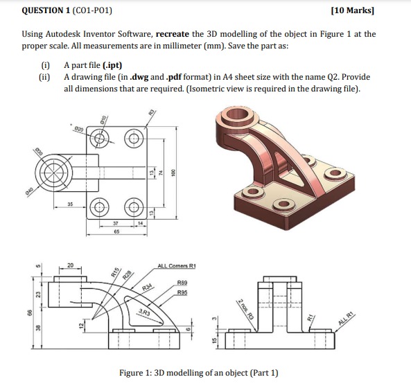 Solved QUESTION 1 (CO1-P01)Using Autodesk Inventor Software, | Chegg.com