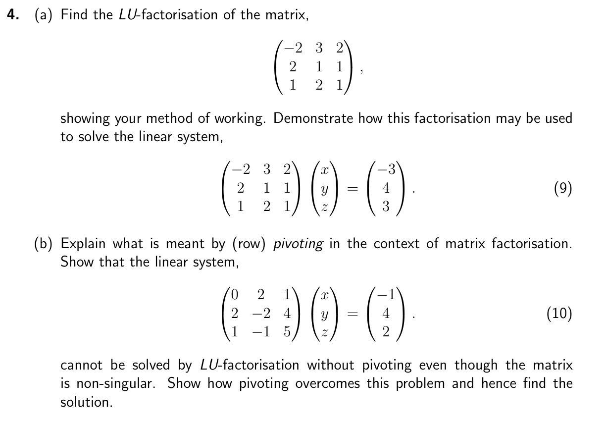 Solved A ﻿find The Lu Factorisation Of The