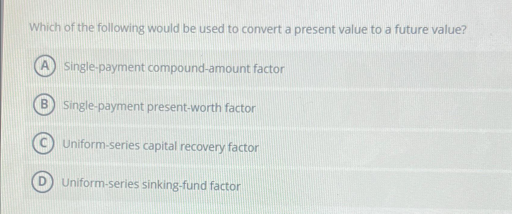 Solved Which of the following would be used to convert a | Chegg.com