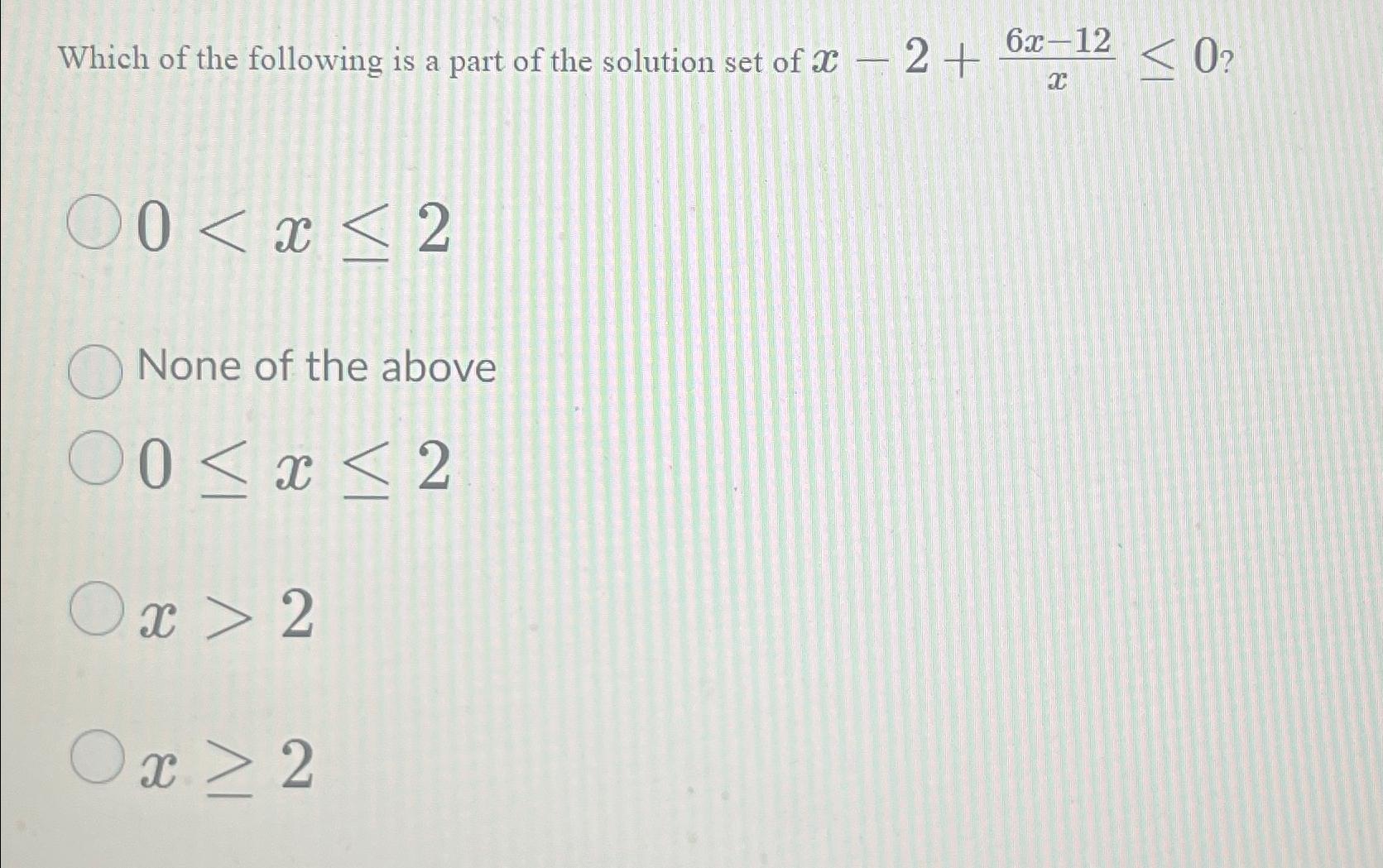 Solved Which of the following is a part of the solution set | Chegg.com