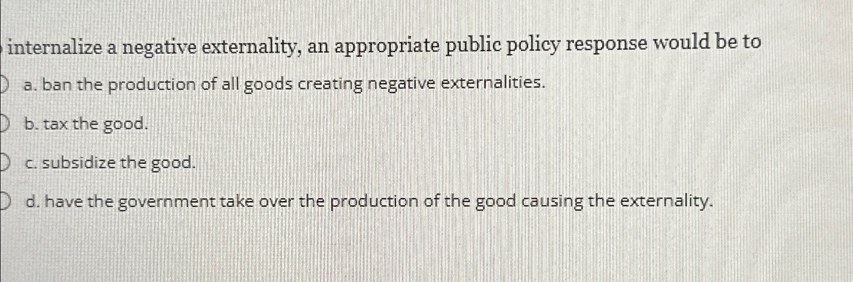 Solved internalize a negative externality, an appropriate | Chegg.com