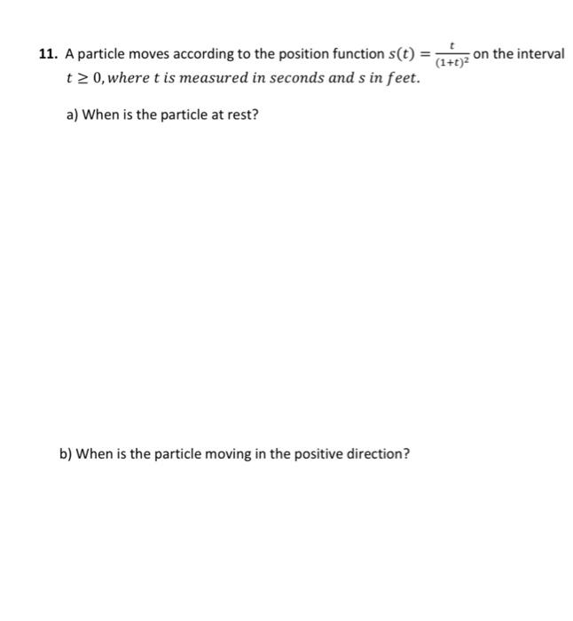 Solved 11. A particle moves according to the position | Chegg.com