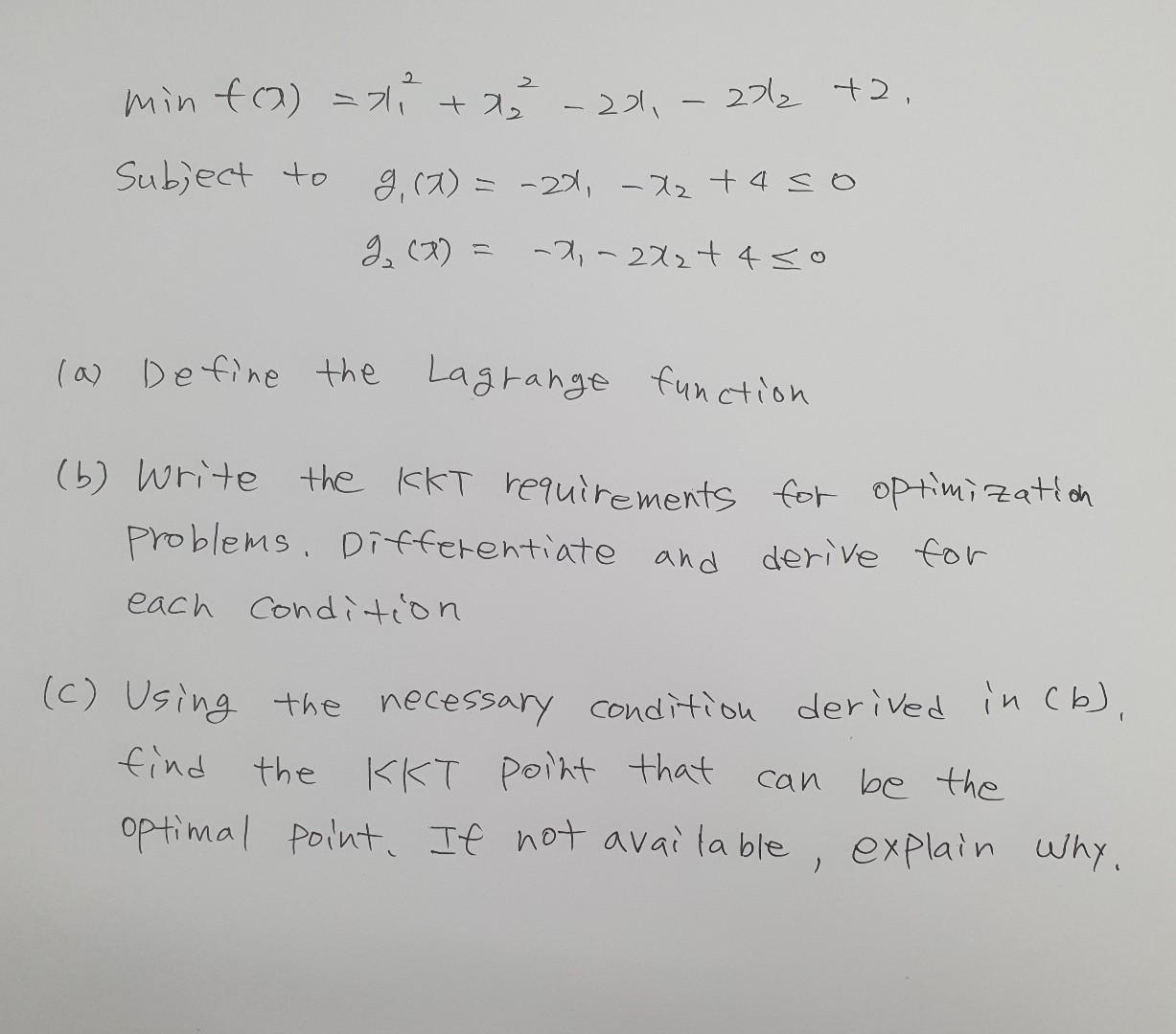 Solved minf(x)=x12+x22−2x1−2x2+2. Subject to | Chegg.com