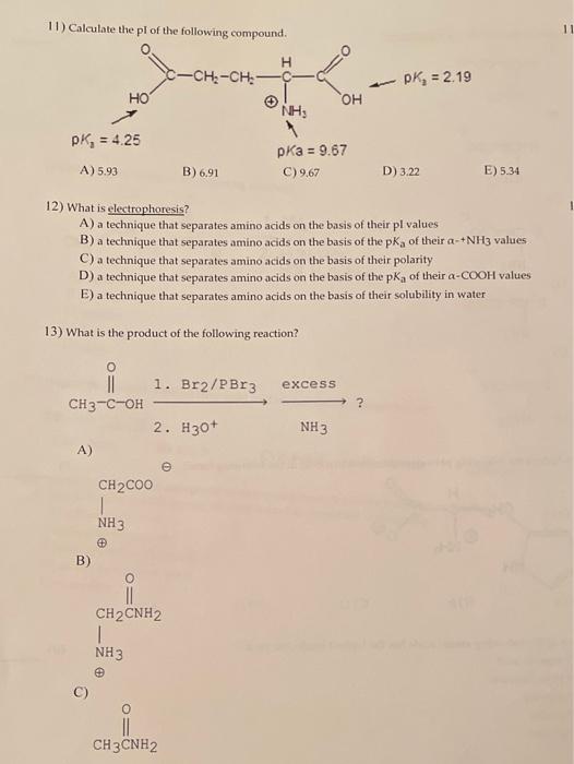 Solved 11) Calculate the pl of the following compound. 11 H | Chegg.com