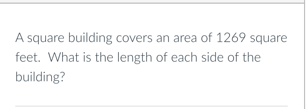 Solved A square building covers an area of 1269 ﻿square | Chegg.com