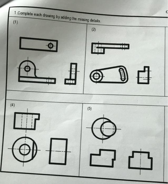 Solved Complete each drawing by adding the missing details . | Chegg.com