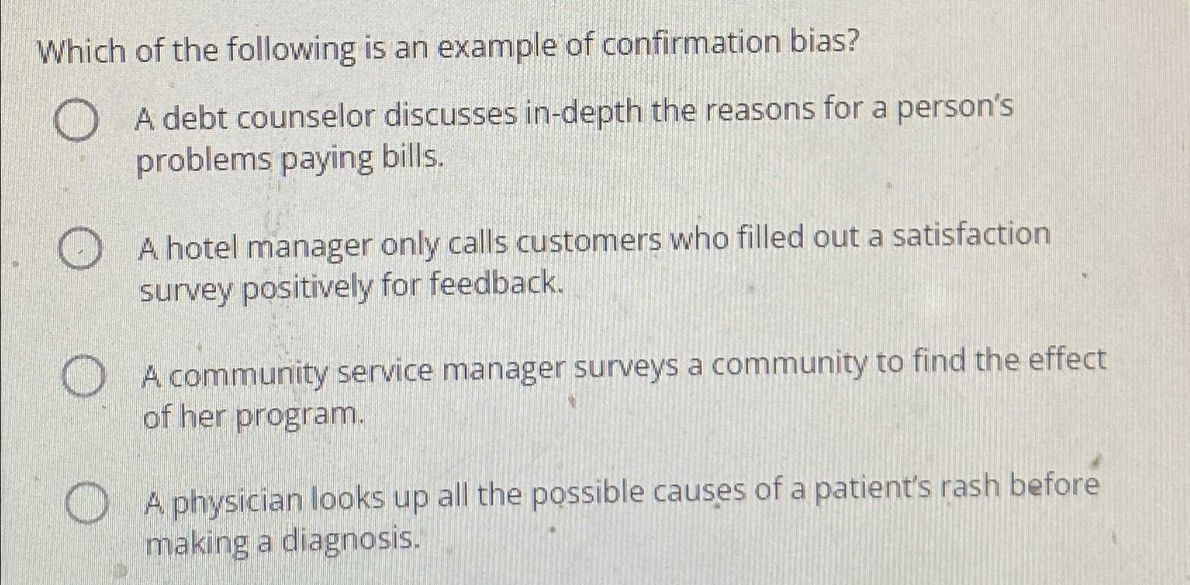 Solved Which of the following is an example of confirmation | Chegg.com