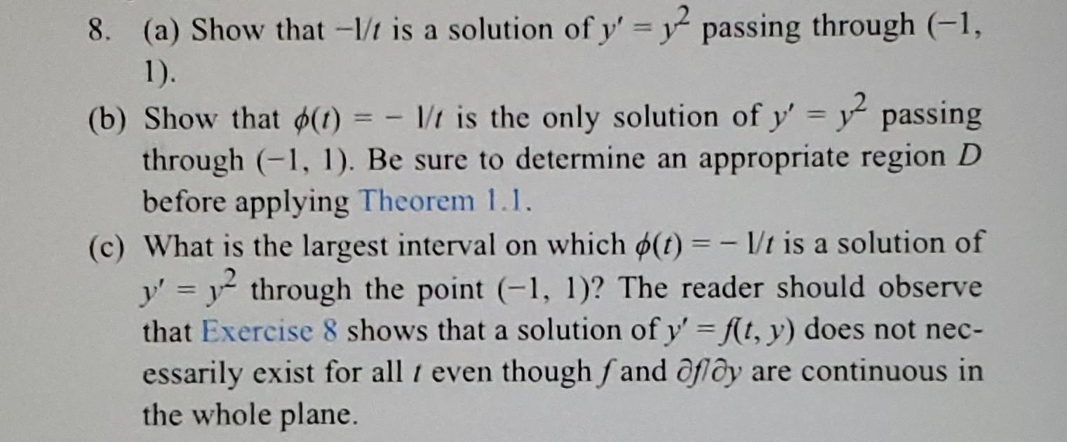 Solved 8. (a) Show that −1/t is a solution of y′=y2 passing | Chegg.com