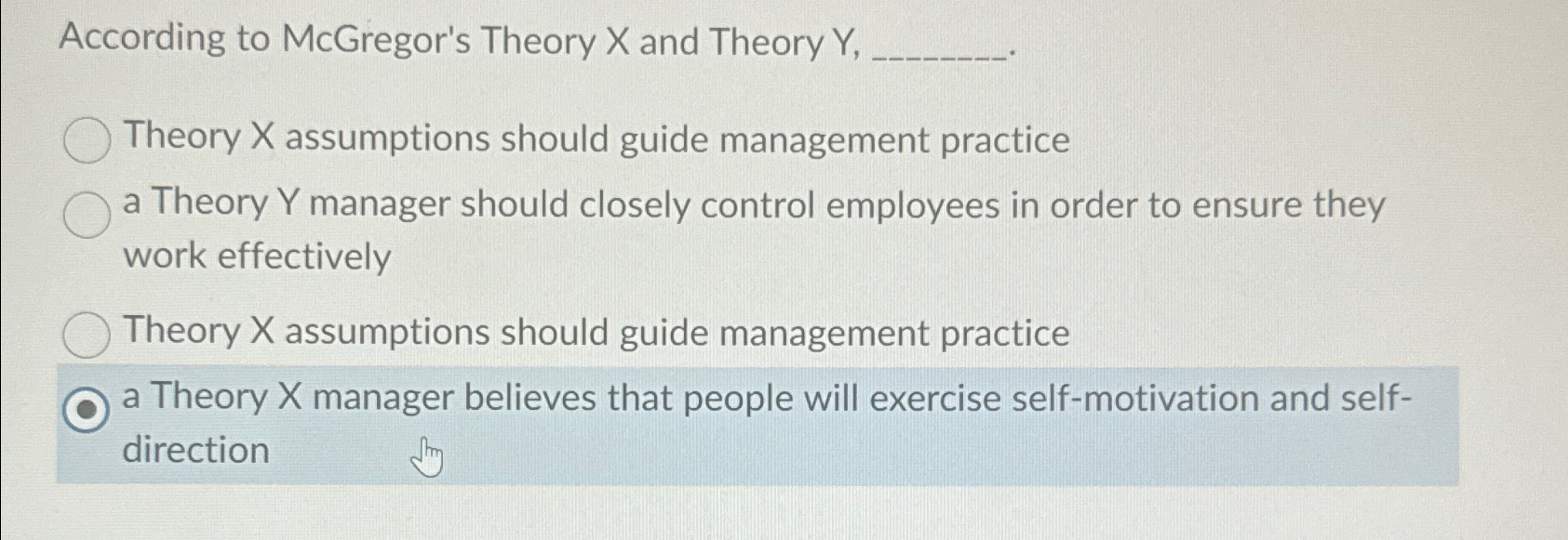 Solved According to McGregor's Theory X and Theory | Chegg.com