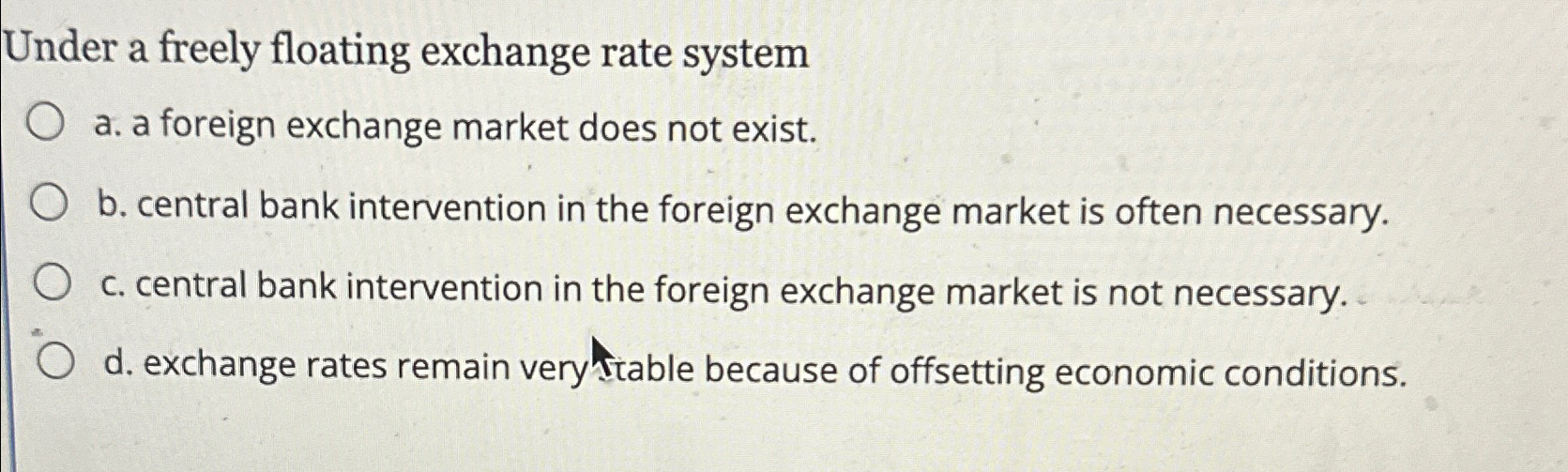 Solved Under a freely floating exchange rate systema. ﻿a | Chegg.com
