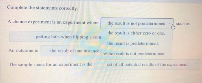 Solved A chance experiment is an experiment where such as | Chegg.com