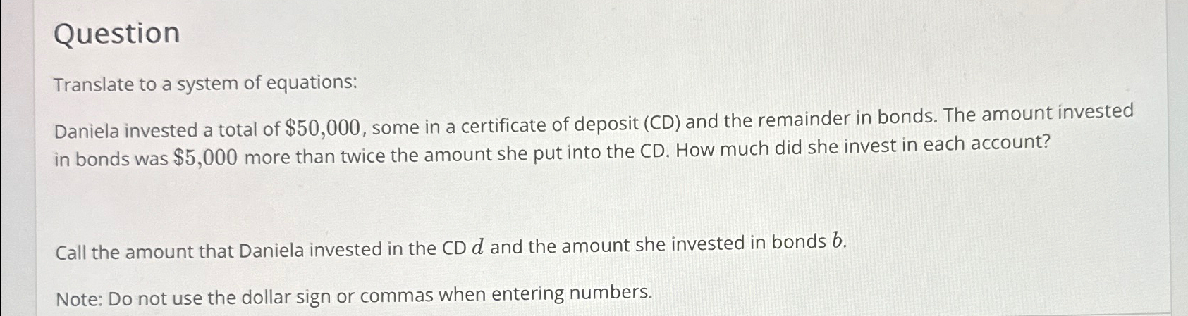 Solved QuestionTranslate to a system of equations:Daniela | Chegg.com