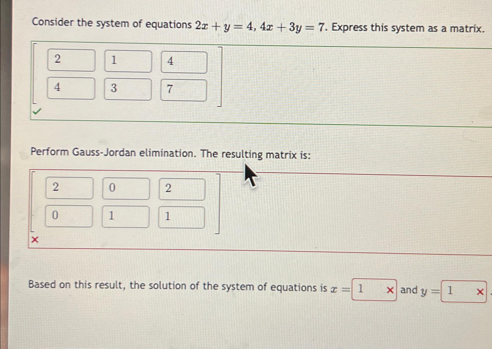 Solved Consider the system of equations 2x+y=4,4x+3y=7. | Chegg.com