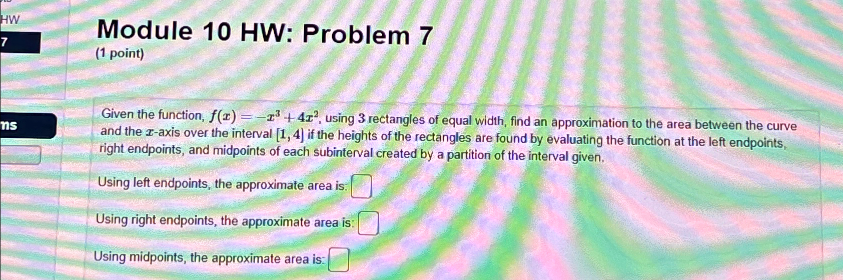 Solved Module 10 ﻿HW: Problem 7(1 ﻿point)Given the function, | Chegg.com