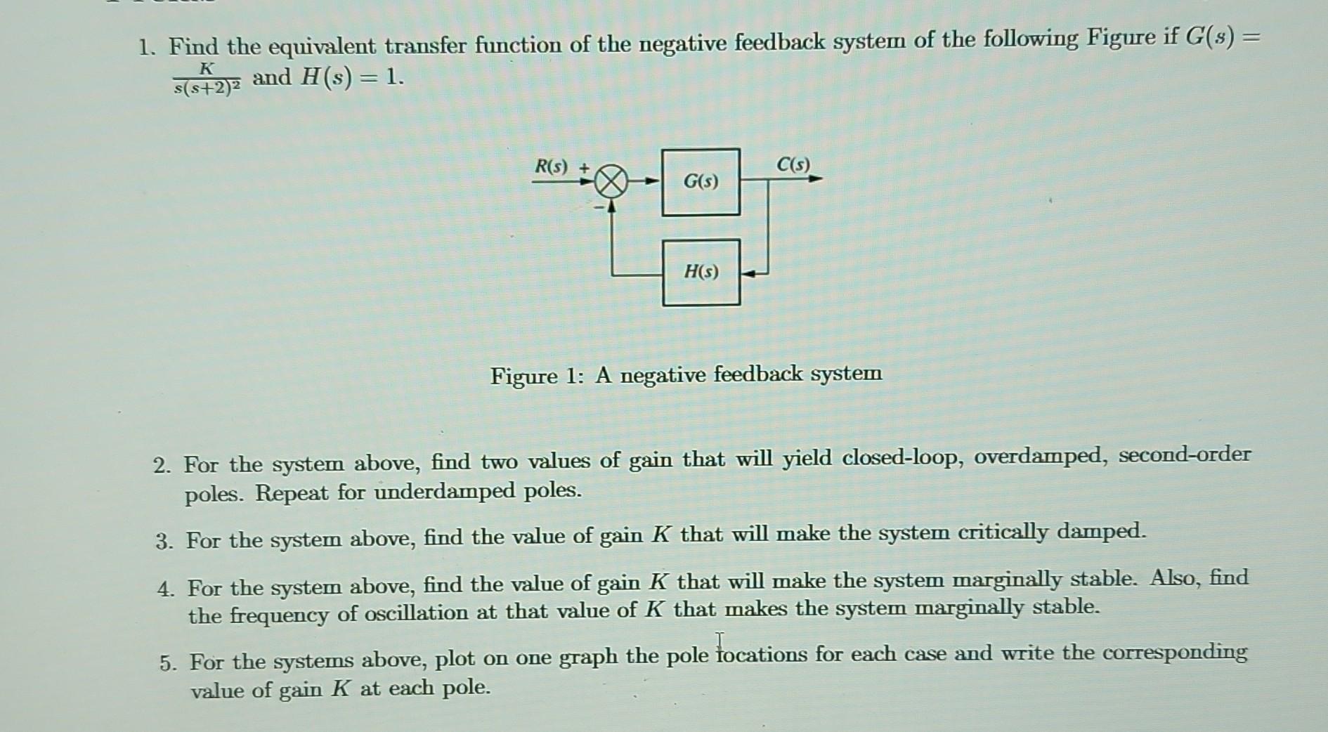 Solved 1. Find the equivalent transfer function of the | Chegg.com
