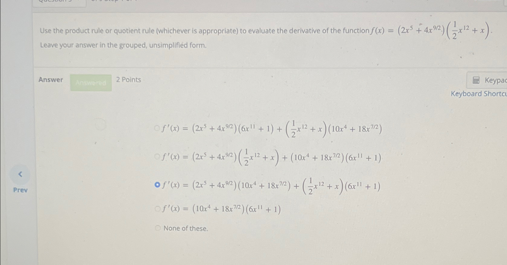 Solved Use the product rule or quotient rule (whichever is | Chegg.com